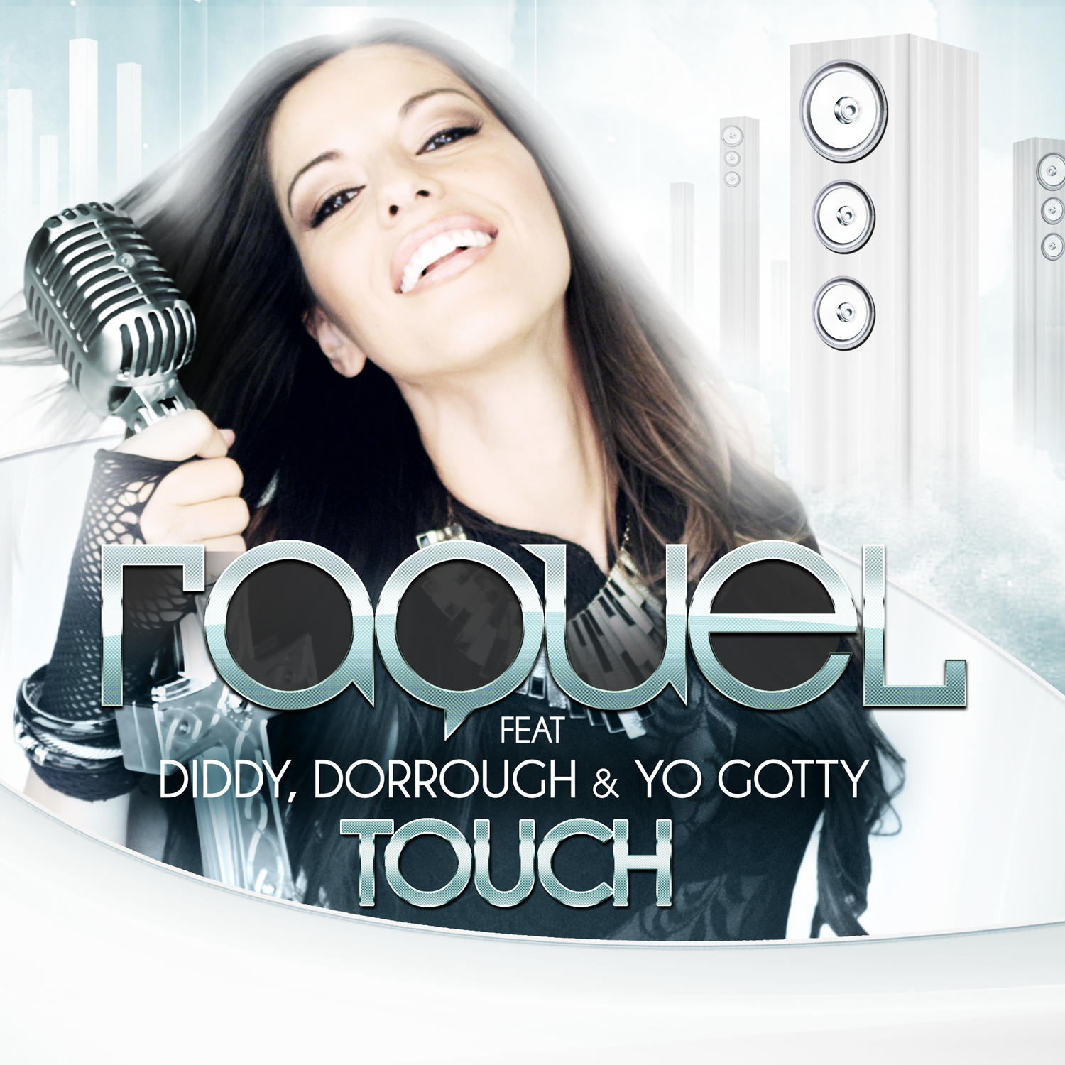 Raquel Houghton feat Diddy, Dorrough and Yo Gotti - TOUCH